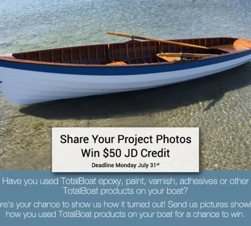 TotalBoat Photo Contest - Submit Your Boat Projects!